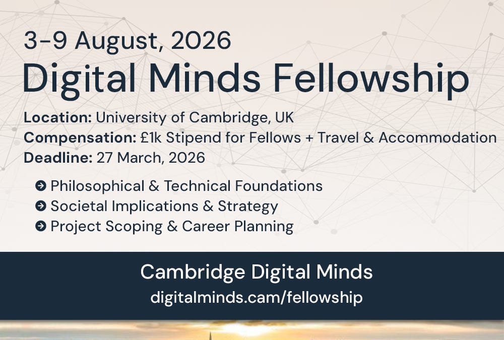 Apply for the Digital Minds Fellowship (Aug 3–9, Cambridge University)