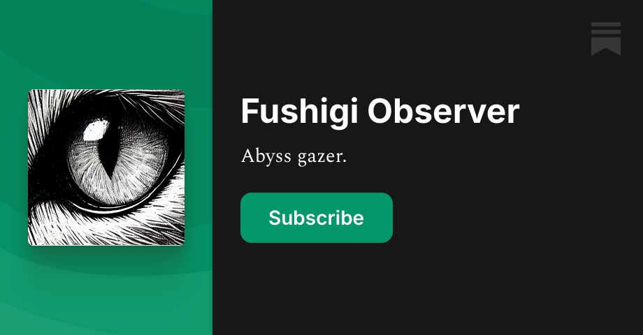 Fushigi Observer | Substack