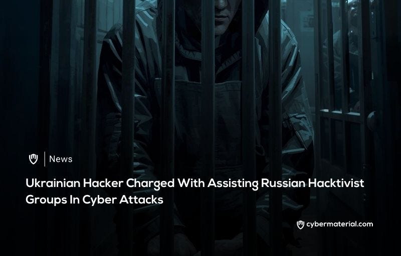 Ukrainian Hacker Aids Russian Groups - CyberMaterial