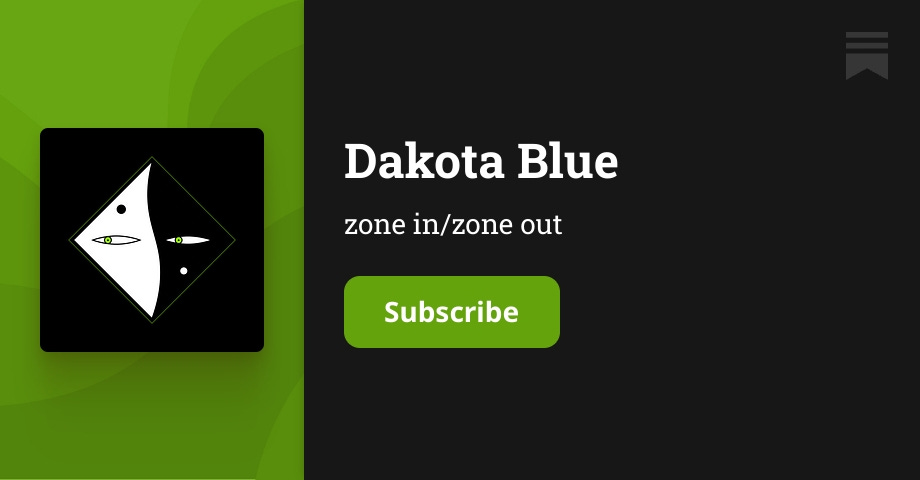 Dakota Blue | Substack