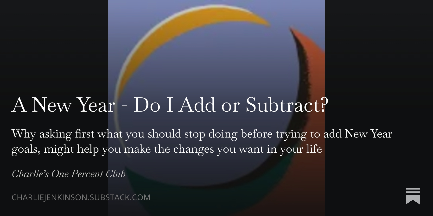 A New Year - Do I Add or Subtract? - by Charlie Jenkinson