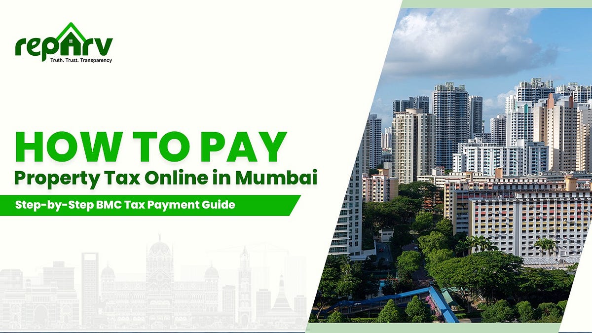 How to Pay Property Tax Online in Mumbai: A Complete Step-by-Step Guide
