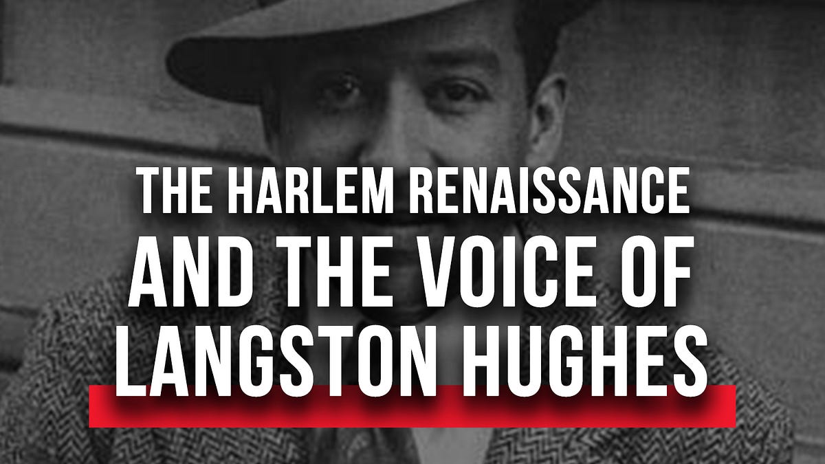 The Harlem Renaissance and the Voice of Langston Hughes