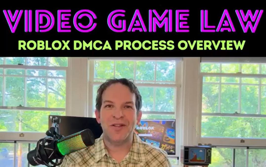 Roblox's DMCA process - by Adam Starr - Video Game Law