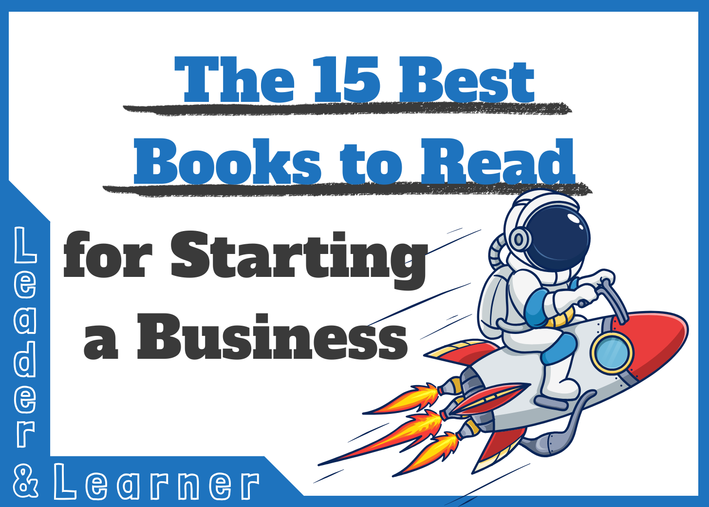The 15 Best Books to Read for Starting a Business