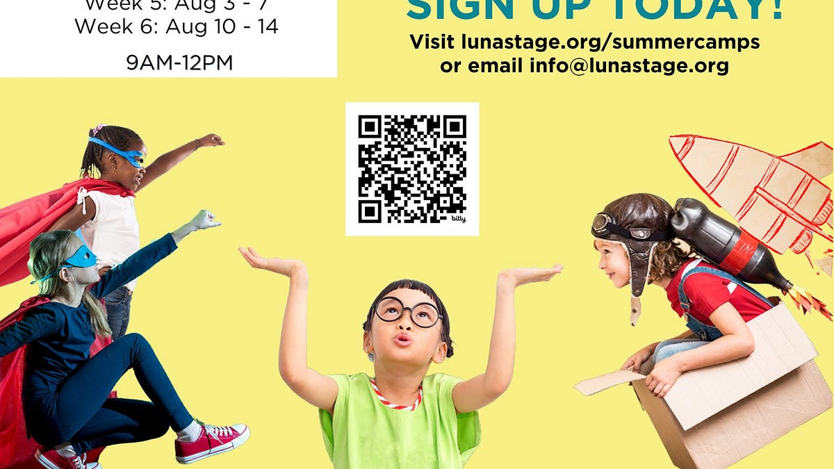 Luna Stage Summer Camps Are Here! Teen Conservatory and Create-A-Play!