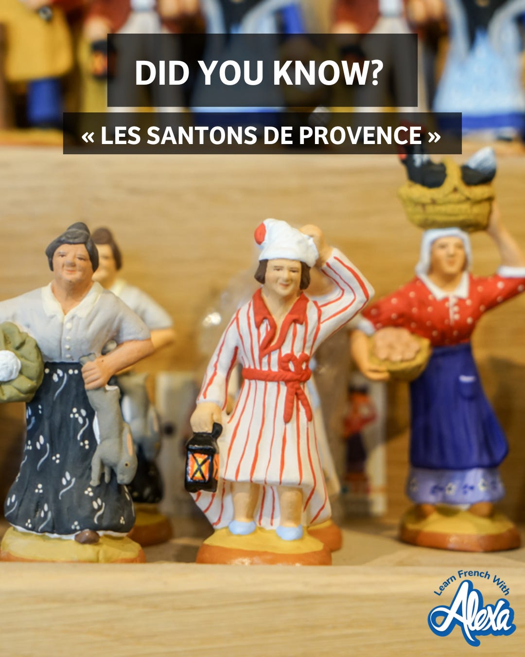 Did you know about Les santons de Provence?