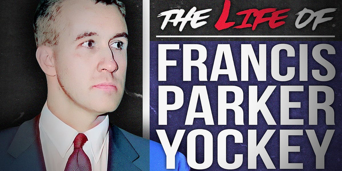The Life of Francis Parker Yockey - The Fascio Newsletter