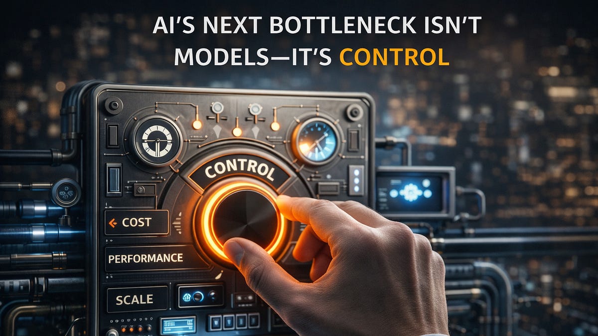 #57 AI’s Next Bottleneck Isn’t Models—It’s Control