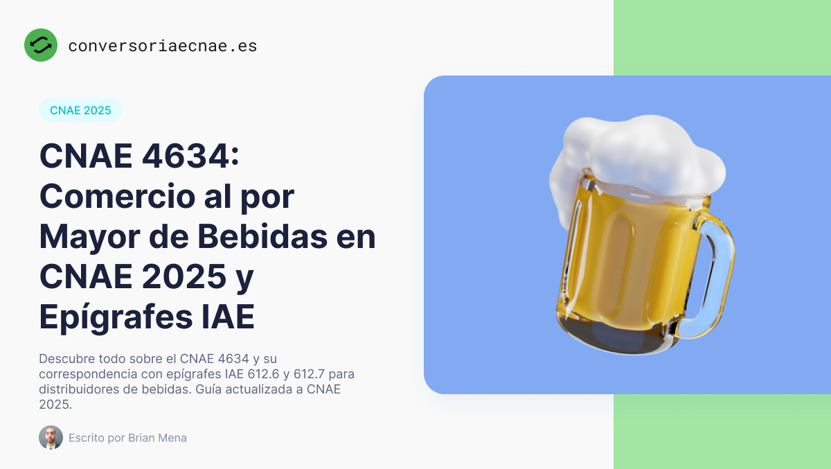 CNAE 4634: Comercio al por Mayor de Bebidas en CNAE 2025 y Epígrafes IAE