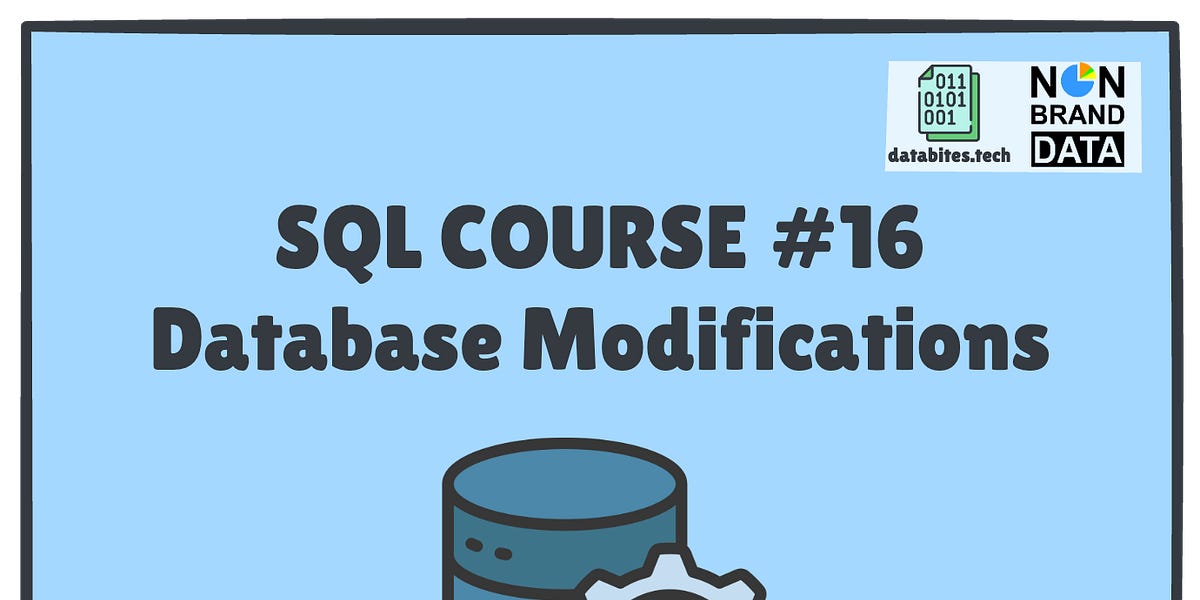 #16 Database Modifications
