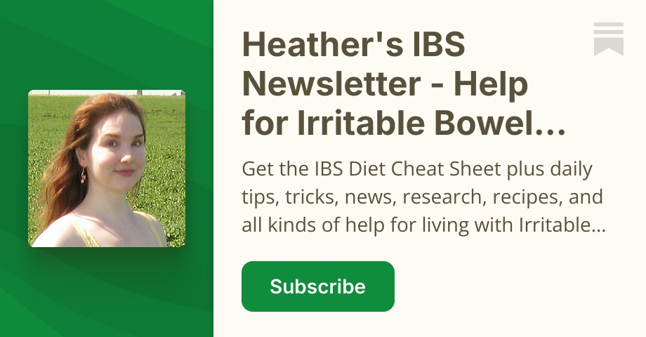 Heather's IBS Newsletter - Help for Irritable Bowel Syndrome | Substack