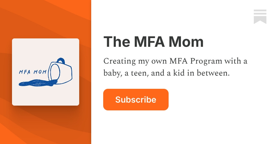 The MFA Mom | Substack