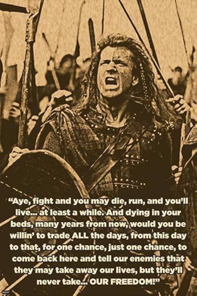 Inspiring Quotes from Braveheart (1995) - Datura