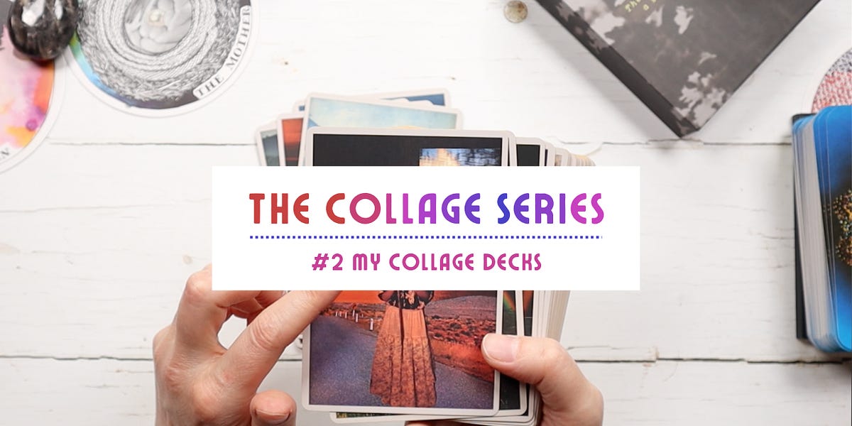 My collage decks - by Susannah Conway - Creative Joy Club