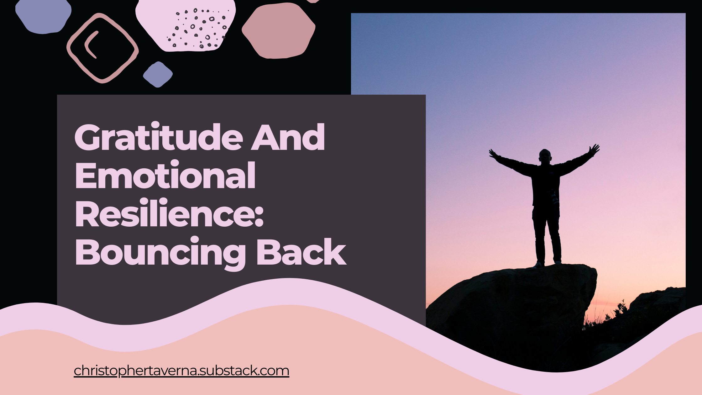 Gratitude and Emotional Resilience: Bouncing Back