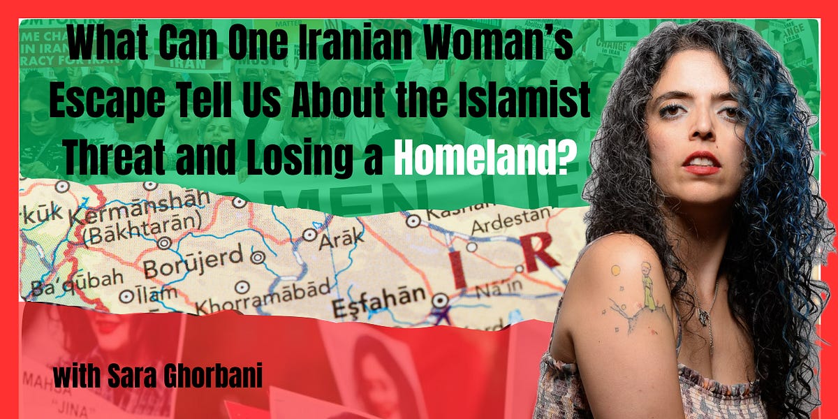 What Can One Iranian Woman's Escape Tell Us About the Islamist Threat ...