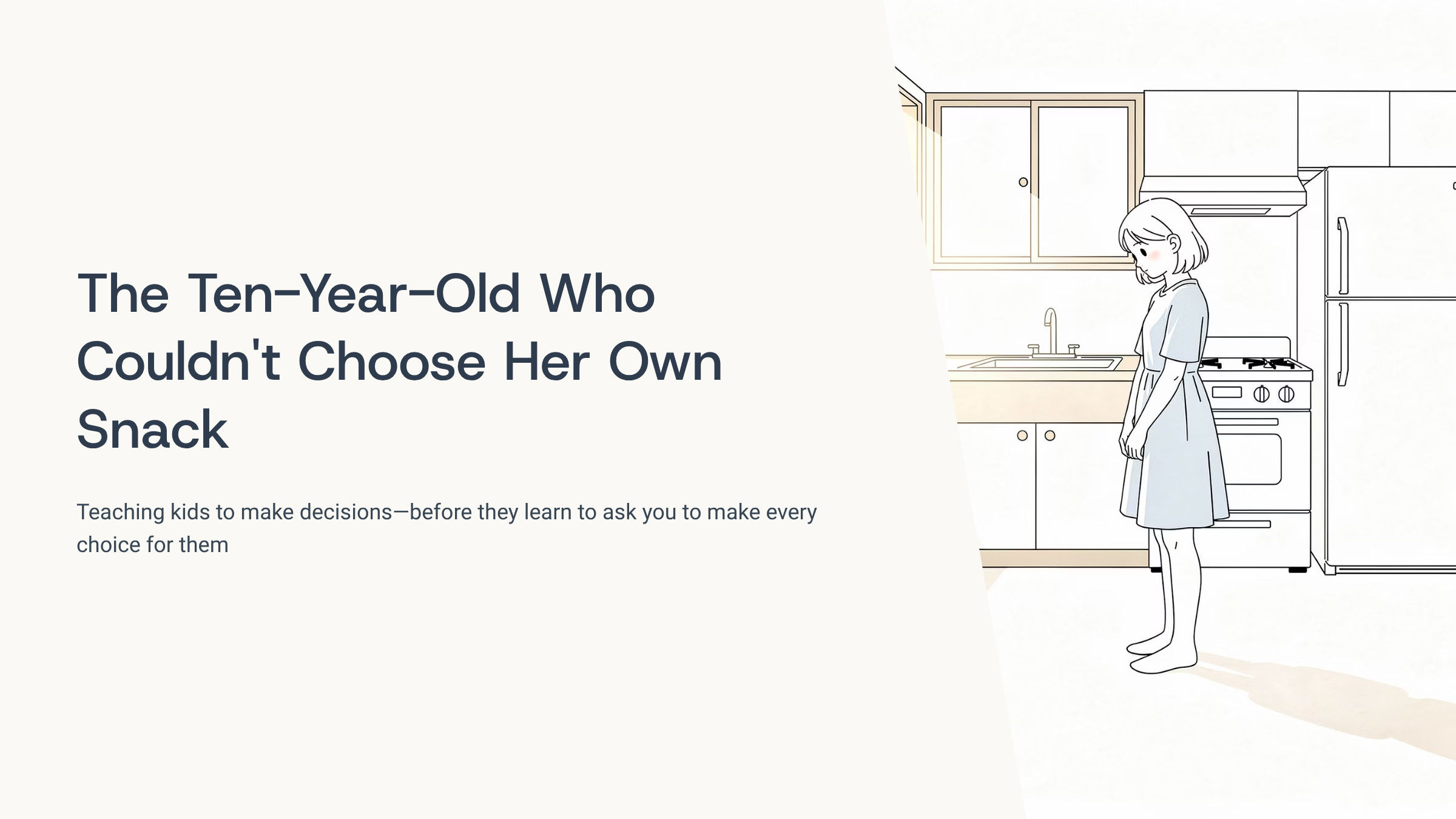 The Ten-Year-Old Who Couldn't Choose Her Own Snack