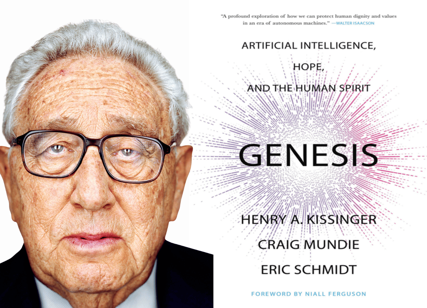 Genesis: Artificial Intelligence, Hope & The Human Spirit [Henry ...