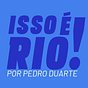 ISSO É RIO! | Pedro Duarte | Substack