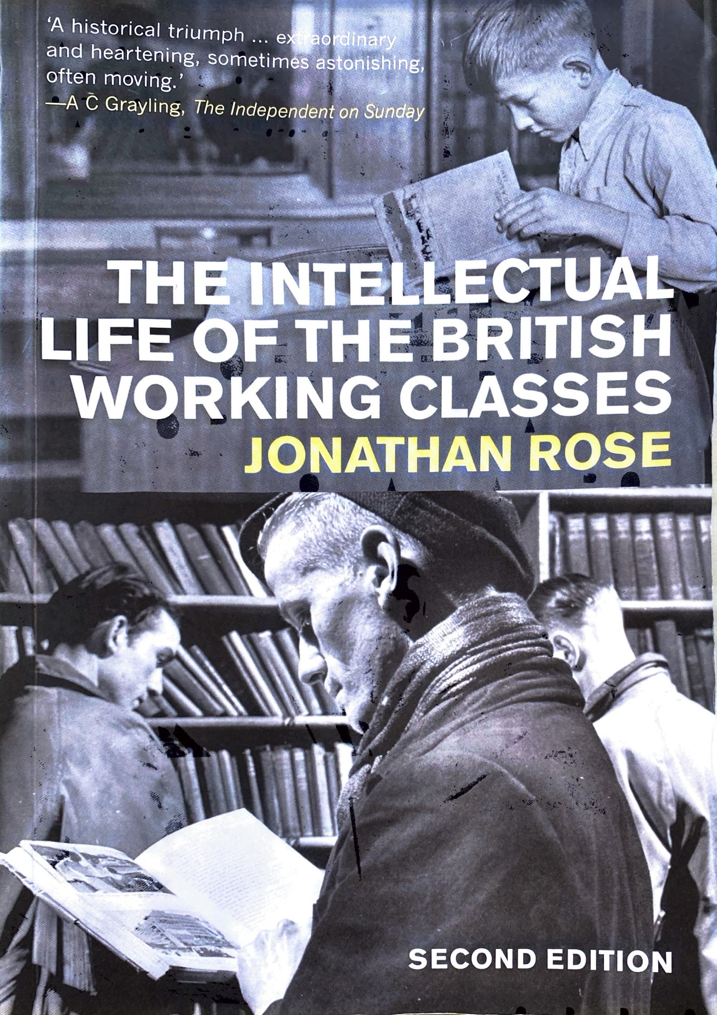 The Intellectual Life of the British Working Classes