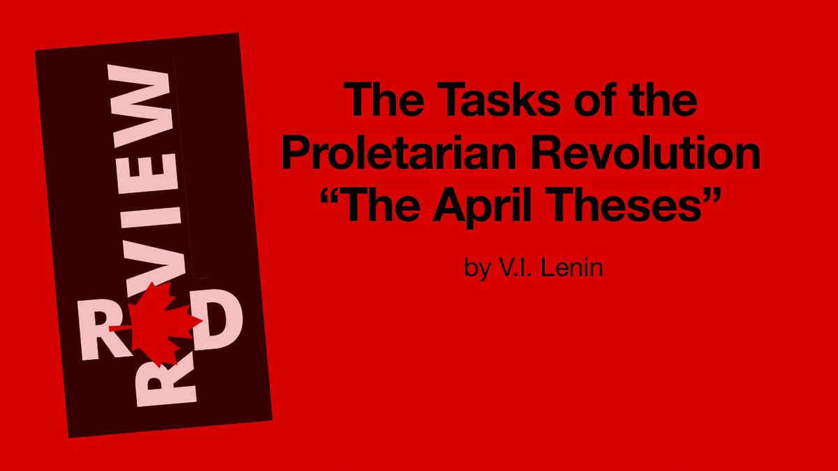 The Tasks of the Proletarian Revolution “The April Theses”