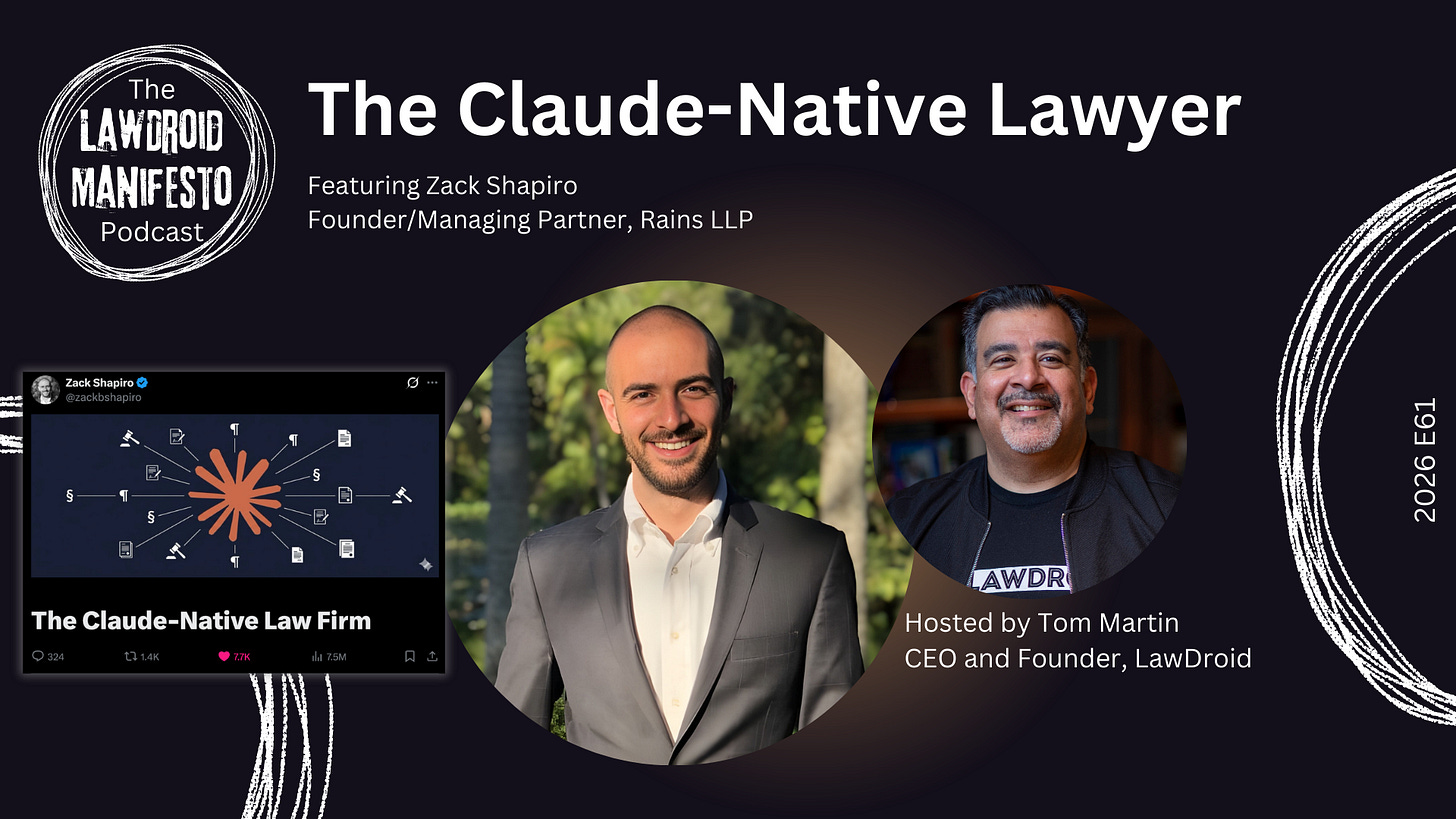 The Claude-Native Lawyer: Zack Shapiro - by Tom Martin