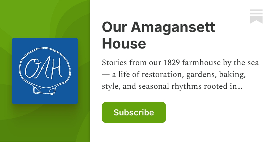 Our Amagansett House | Victoria Wolff | Substack