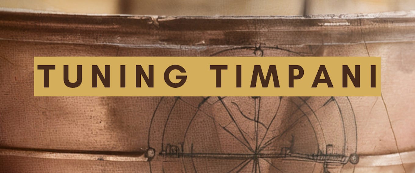 A Timpani Tuning Journey: Part I - by Michael Compitello
