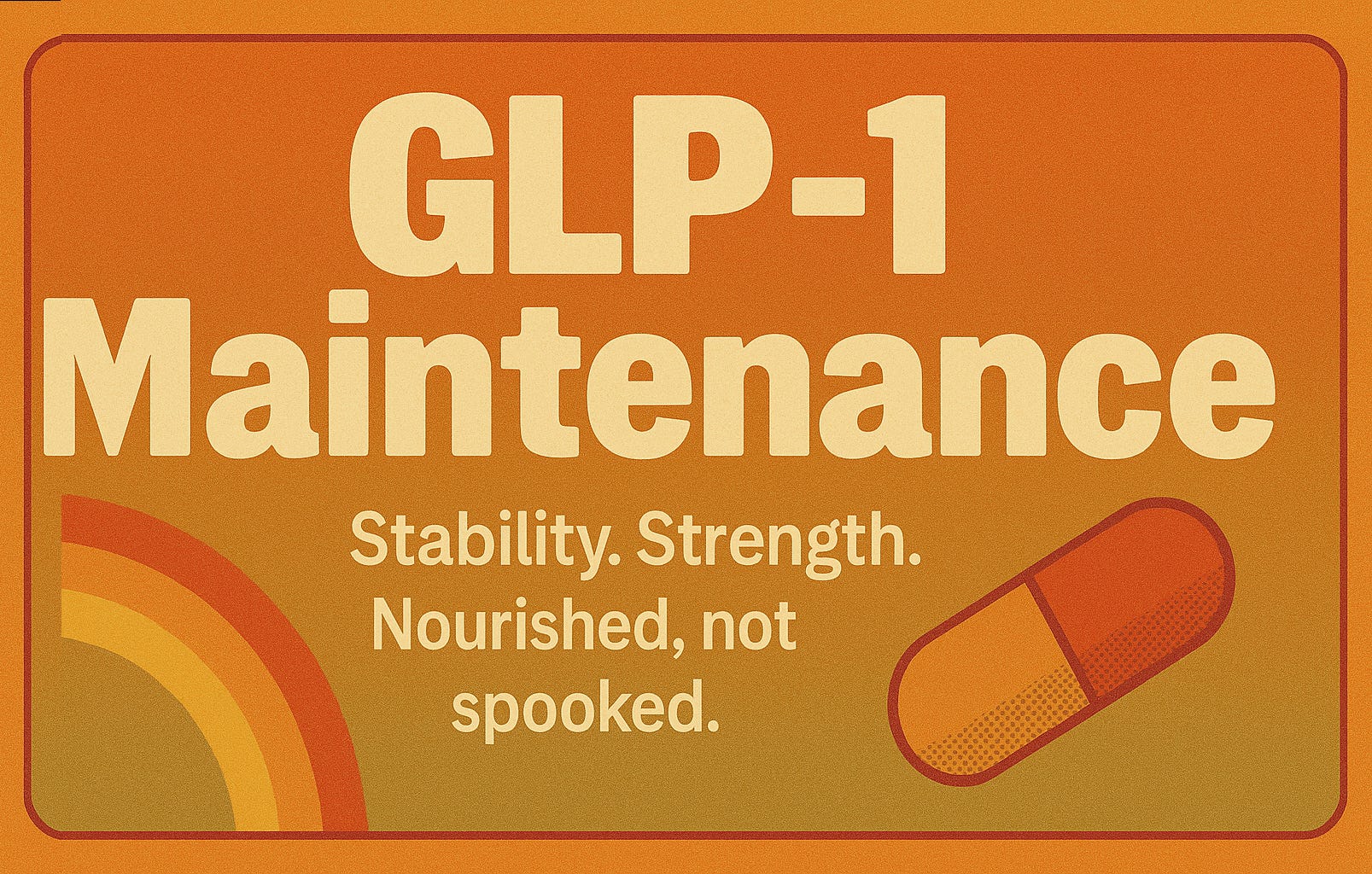GLP-1 Maintenance: The Part No One Talks About Enough