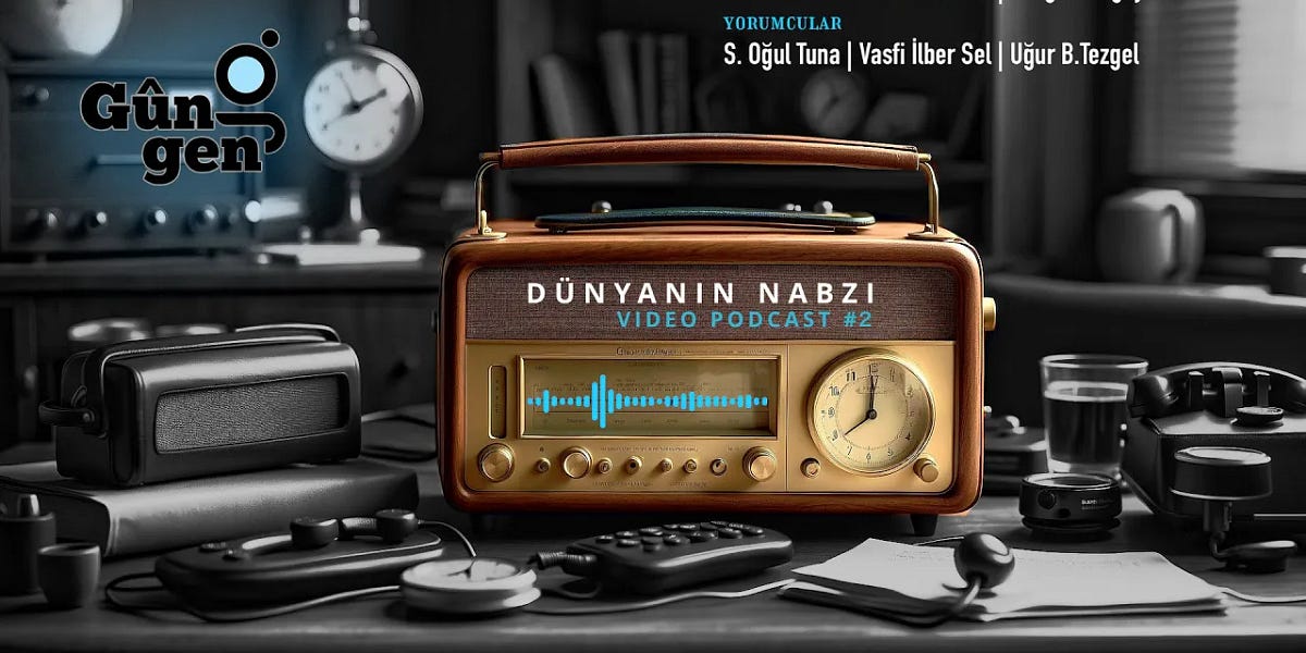 Dünya'nın Nabzı #2 - Gûngen