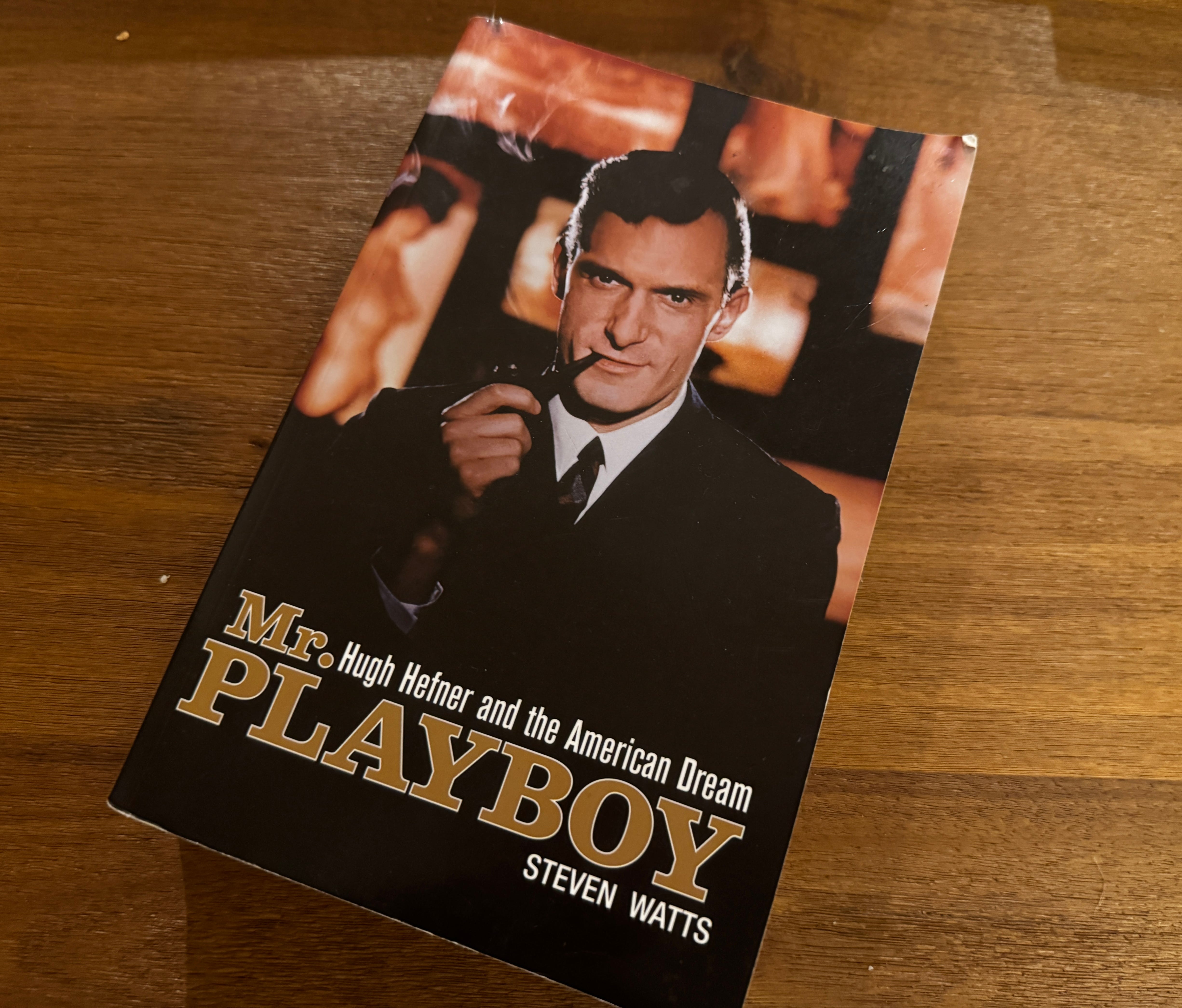Goodwill Book Review: Mr. Playboy ... Hugh Hefner as revolutionary