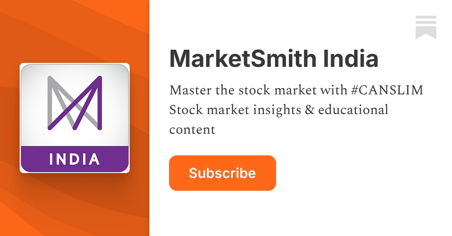 MarketSmith India | Substack