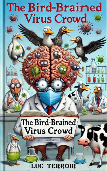 The Bird-Brained Virus Crowd - Kindle Edition