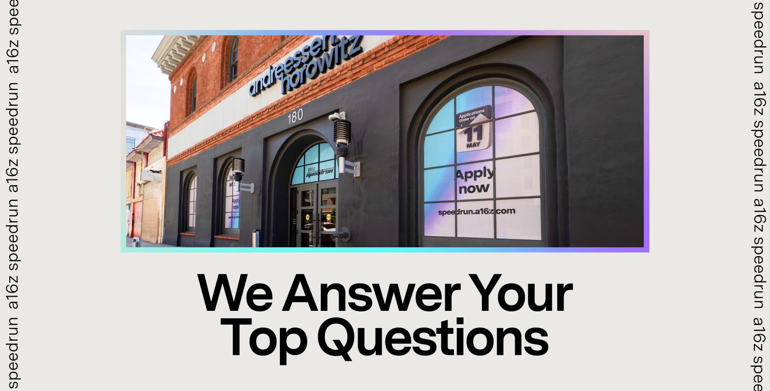 We Answer Your Top Questions About a16z speedrun