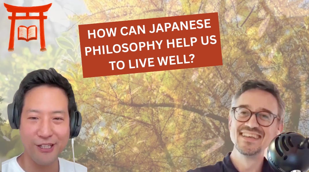 How Can Japanese Philosophy Help Us To Live Well?