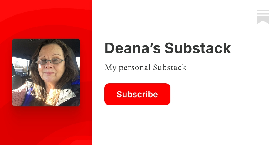 Deana’s Substack | Substack
