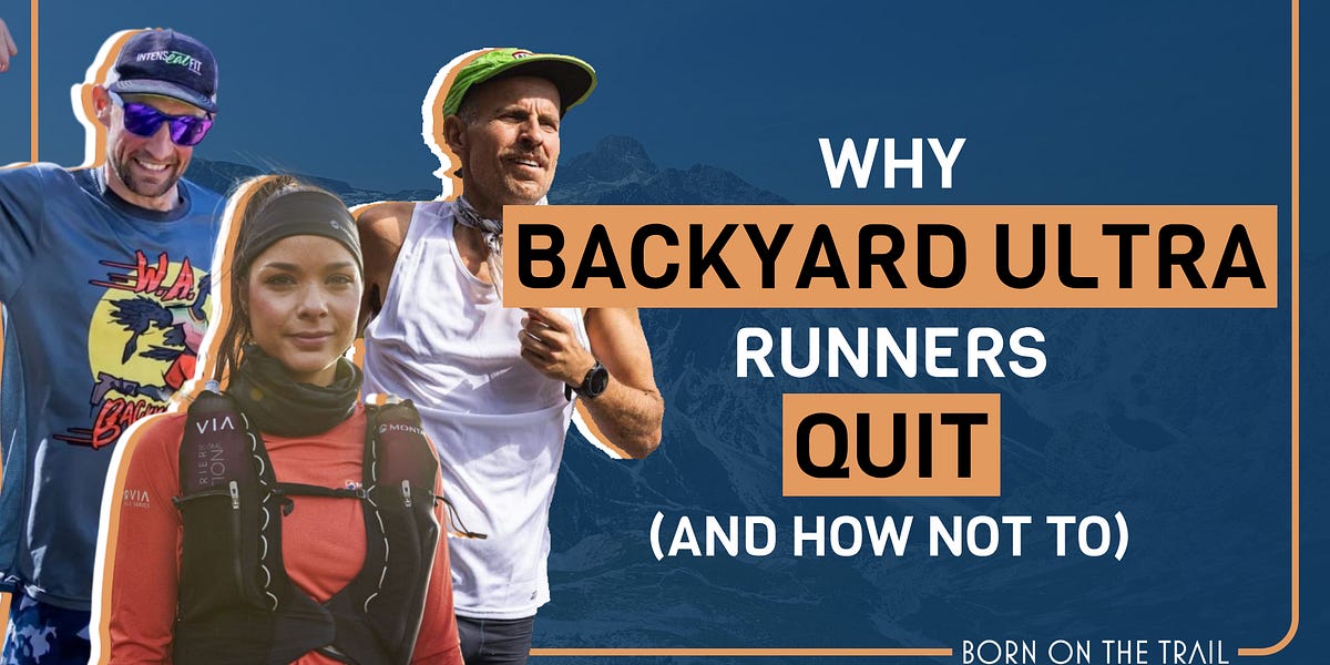Why Backyard Ultra Runners Quit (And How Not To)
