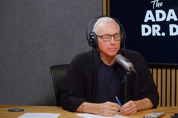 The Adam & Dr. Drew Show | The Adam Carolla Show | Substack