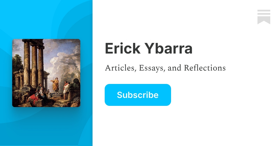 Erick Ybarra | Substack