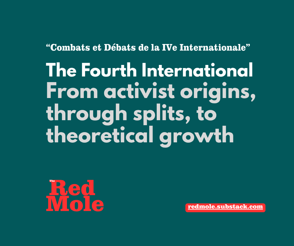 The Fourth International: From activist origins, through splits, to ...