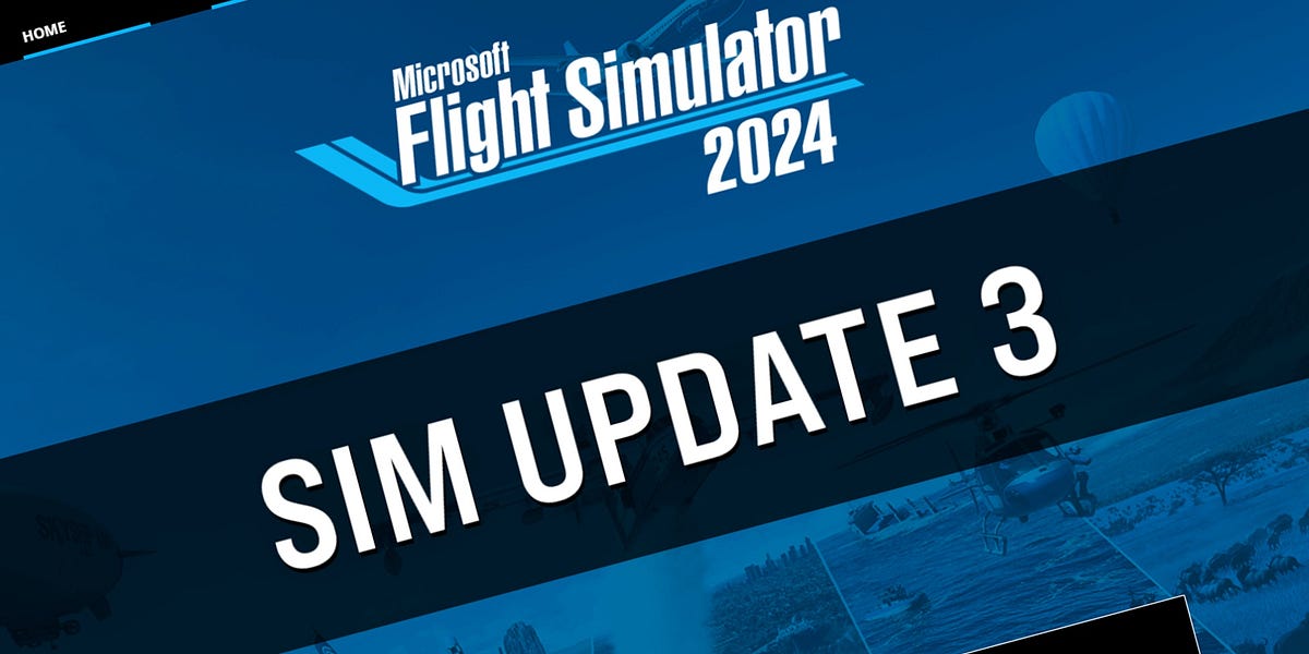 Flight Simulator 2024 Sim Update 3 - Jonathan Beckett
