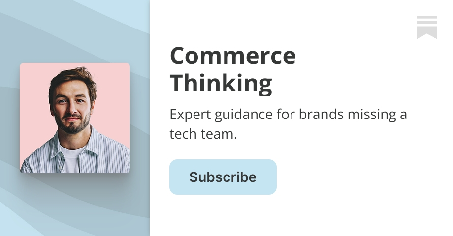 Commerce Thinking | Luke Hodgson | Substack