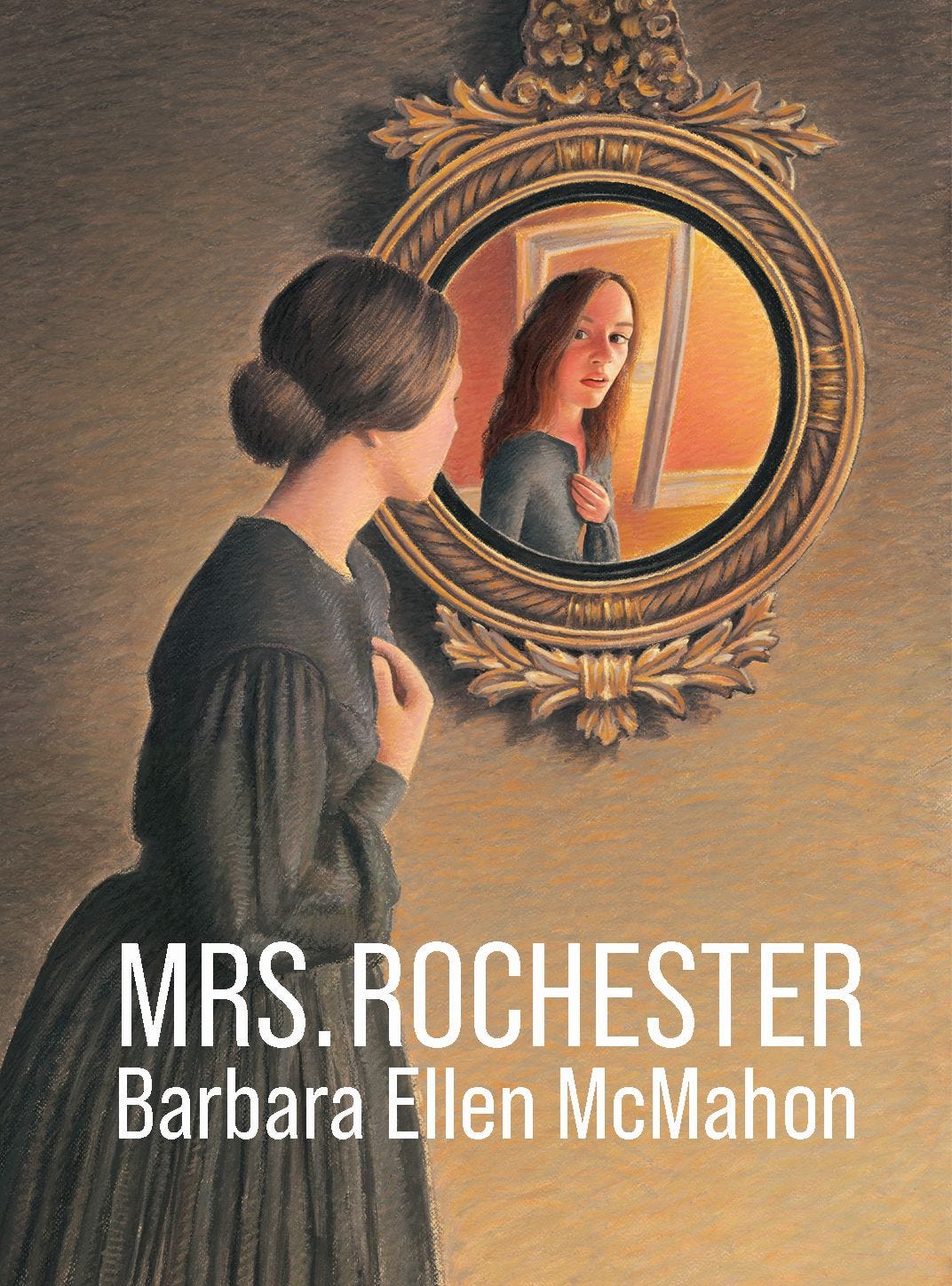Mrs. Rochester by Barbara Ellen McMahon