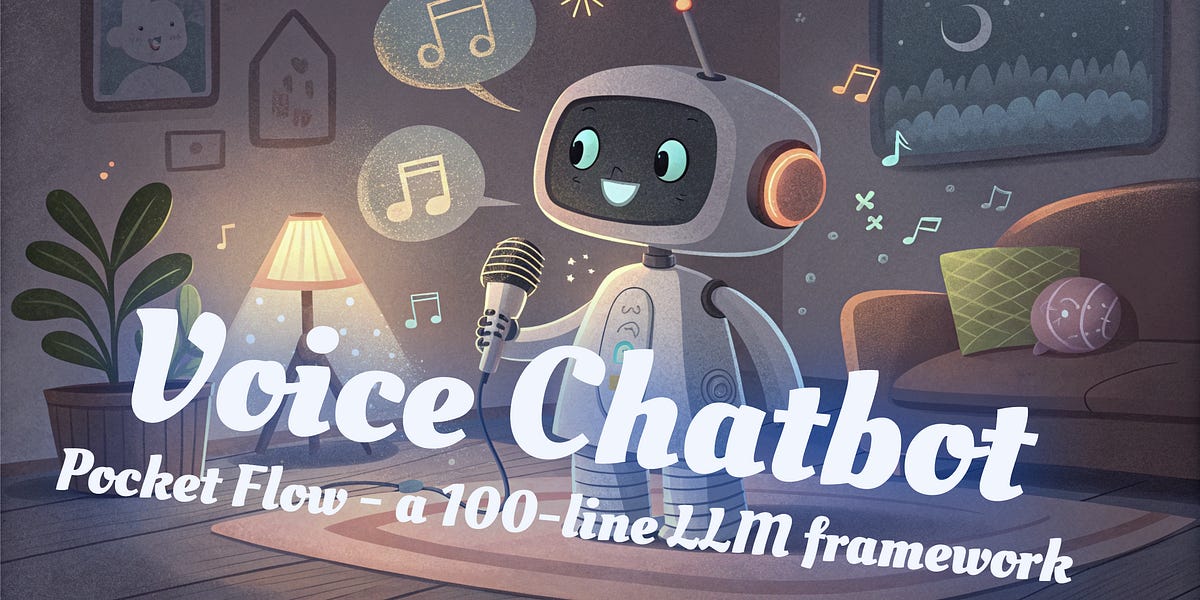 Build Your Own Voice Chatbot From Scratch — A PocketFlow Tutorial!