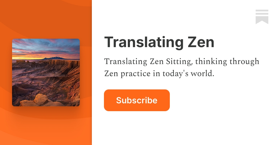 Translating Zen | Bill Boyle | Substack