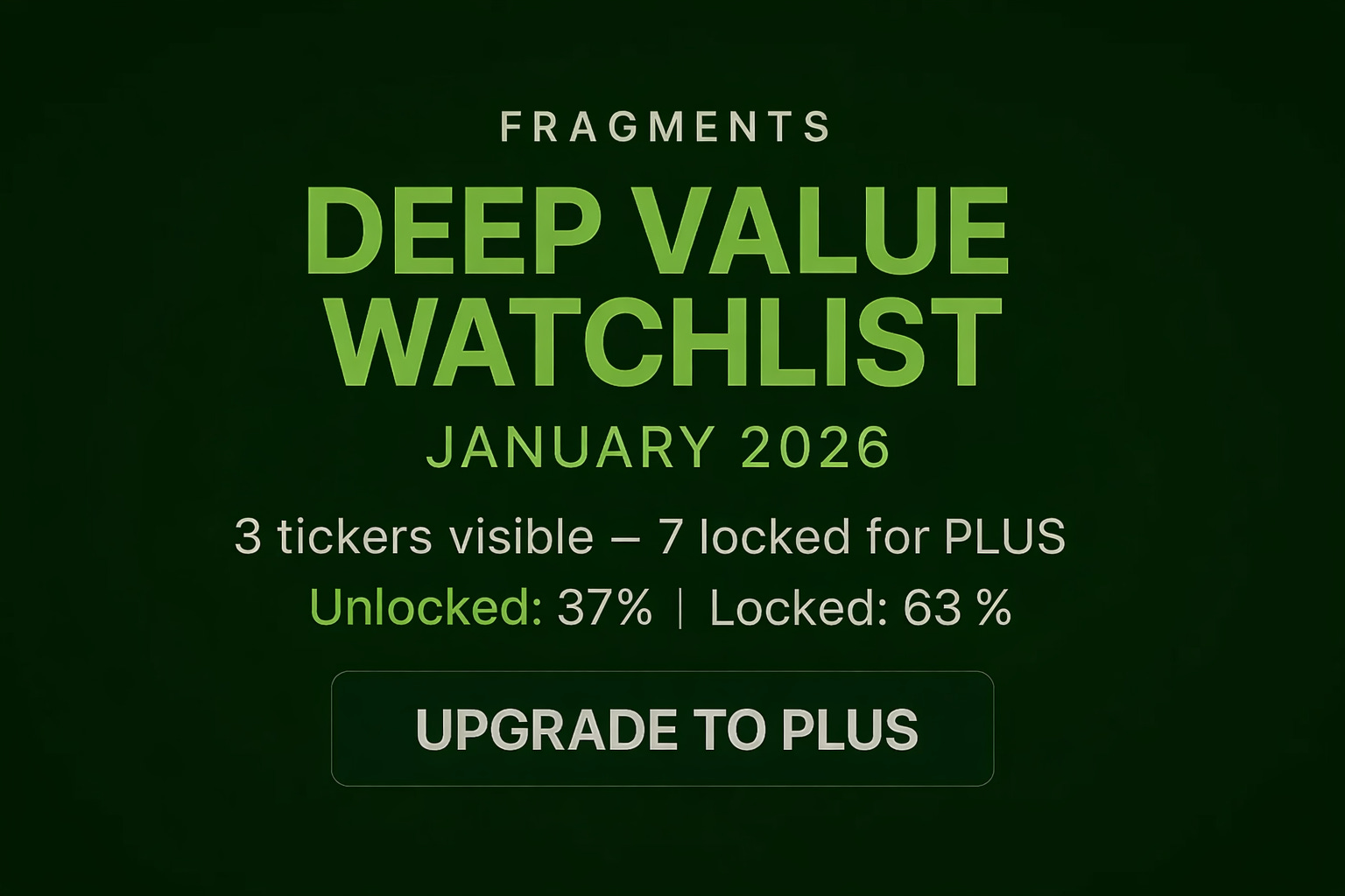 Deep Value Watchlist — January 2026 - by FRAGMENTS