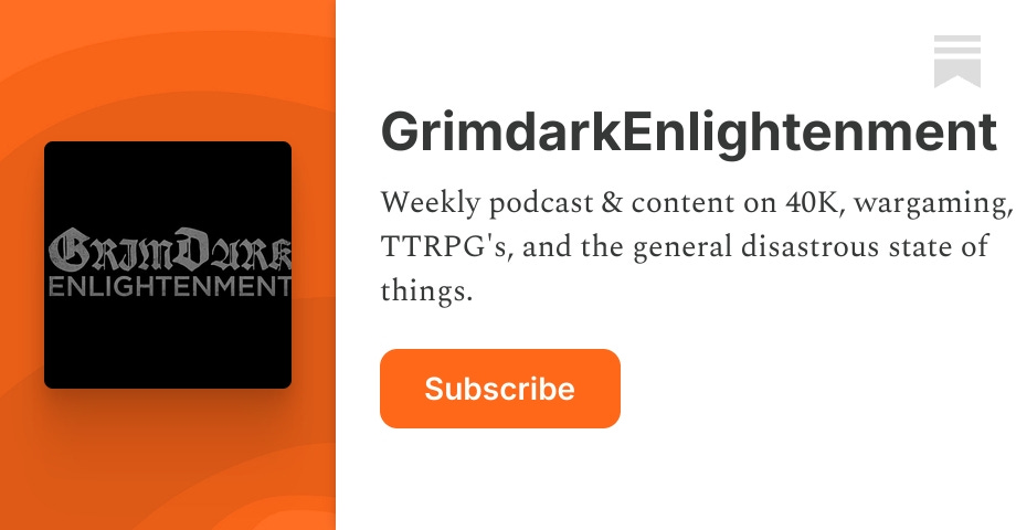 GrimdarkEnlightenment | Substack