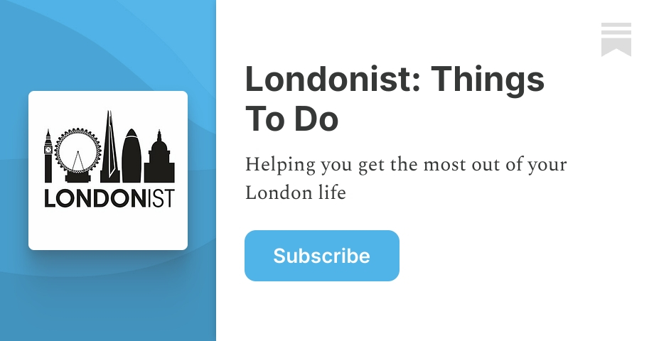 About - Londonist: Things To Do