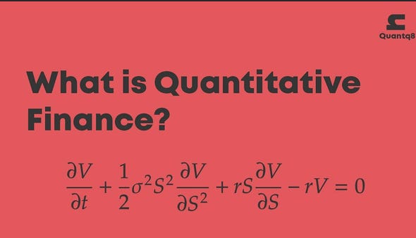 WHAT IS QUANT FINANCE? - TFC's Substack